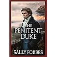 Amazon.com: The Penitent Duke: A Historical Regency Romance Book (The ...
