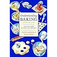 Understanding Baking: The Art and Science of Baking: Joseph Amendola ...