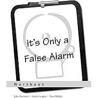 It's Only a False Alarm: A Cognitive Behavioral Treatment Program ...