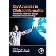 Key Advances in Clinical Informatics: Transforming Health Care through ...