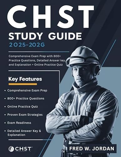 CHST Study Guide 2025-2026: Comprehensive Exam Prep with 800+ Practice ...