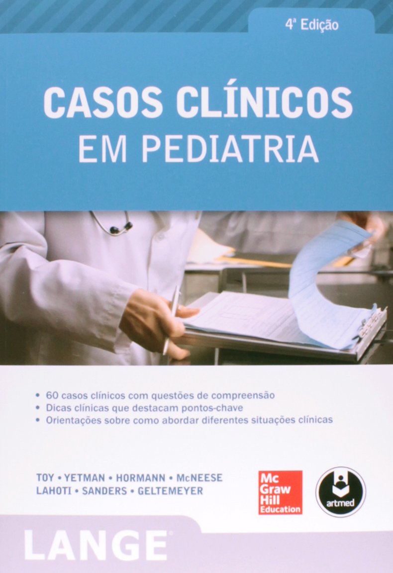 Casos Clínicos em Pediatria PDF Eugene C. Toy, Robert J Yetman, Mark D ...