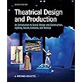 Theatrical Design and Production: An Introduction to Scene Design and ...