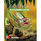 Science, a Closer Look, Grade 2, Student Edition: Macmillan/Mcgraw-Hill ...