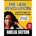 The Law Revolution: Legal Education for Empowered People: Sutton, Anelia: 9798301885495: Amazon ...