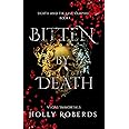 Amazon.com: Bitten By Death: 9781960961020: Roberds, Holly: Books