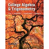 Algebra and Trigonometry with Analytic Geometry (College Algebra and ...