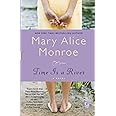 Time Is a River: Monroe, Mary Alice: 9781416546641: Amazon.com: Books