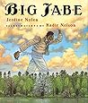 Big Jabe: Nolen, Jerdine, Nelson, Kadir: 9780060540616: Amazon.com: Books