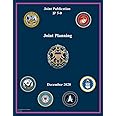 Joint Publication JP 5-0 Joint Planning December 2020: US Army, United ...