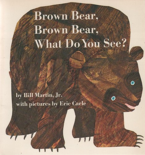 Brown Bear Brown Bear What Do You See Brown Bear 🐻 Brown Bear Brown