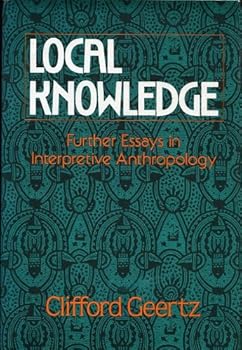 Local Knowledge: Further Essays in... book by Clifford Geertz