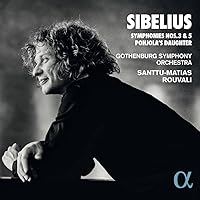 Gothenburg Symphony Orchestra, Jean Sibelius, Santtu-Matias Rouvali - Sibelius: Symphonies Nos ...