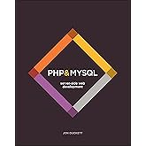 PHP and MySQL: The Comprehensive Guide to Server-Side Web Development with PHP 8 – Build Dynamic ...