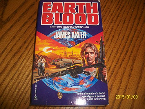 Earth Blood: Axler, James: 9780373638079: Books - Amazon.ca