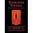 Amazon.com: Conjure Codex: A Compendium of Invocation, Evocation, and ...