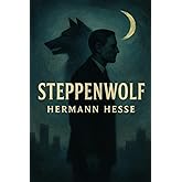 Steppenwolf: Herman Hesse: Amazon.com: Books