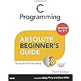 Amazon.com: C Programming Absolute Beginner's Guide: 9780789751980: Perry, Greg, Miller, Dean: Books