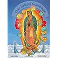 Our Lady of Guadalupe: Serrano, Francisco, Davalos, Felipe, Guzman ...