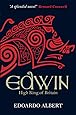 Amazon.com: Edwin: High King of Britain (The Northumbrian Thrones ...