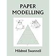 Paper Modelling (Yesterday's Classics): Swannell, Mildred ...