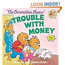 The Berenstain Bears' Trouble with Money: Stan Berenstain, Jan ...
