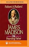 Amazon.com: James Madison: A Son of Virginia and a Founder of the ...