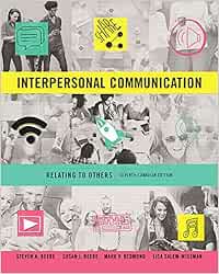 Interpersonal Communication: Relating to Others, Seventh Canadian Edition (7th Edition): Beebe ...