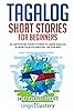 Tagalog Short Stories for Beginners: 20 Captivating Short Stories to ...