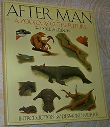 Amazon.com: After Man: A Zoology of the Future (9780312194338): Dougal ...