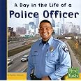 A Day in the Life of a Police Officer (Community Helpers at Work ...