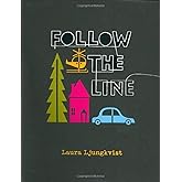 Follow the Line to School: Ljungkvist, Laura: 9780670012268: Amazon.com ...