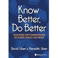 Amazon.com: Know Better, Do Better: 9781943920693: Meredith Liben and ...