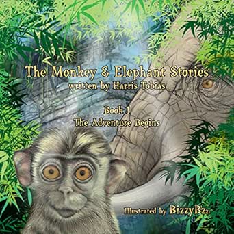 Monkey & Elephant Book 1: The Adventure Begins (The Monkey & Elephant ...