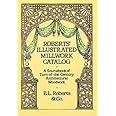 Roberts' Illustrated Millwork Catalog: A Sourcebook of Turn-of-the ...