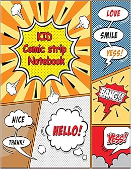 KID Comic strip Notebook: Cartooning Comic panel for drawing your own ...