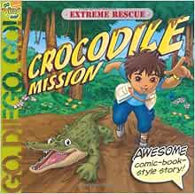 Extreme Rescue: Crocodile Mission ("Go Diego Go!"): Nickelodeon ...