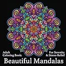 Amazon.com: Adult Coloring Book: Beautiful Mandalas: For Serenity ...