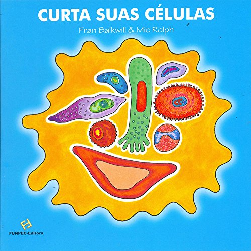 Curta Suas Células: Fran Balkwill: 9788577470938: Books - Amazon.ca