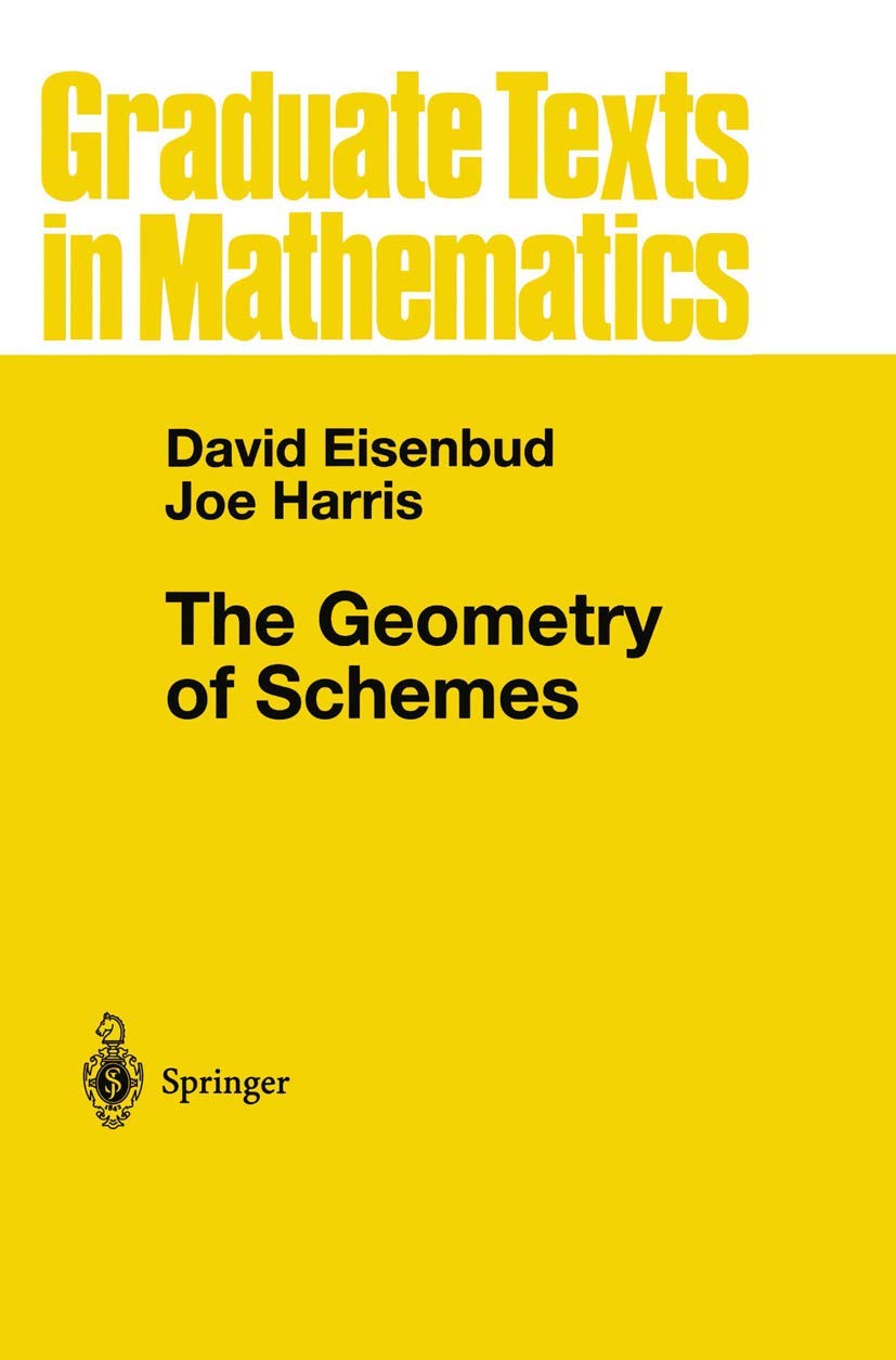 Mua The Geometry of Schemes (Graduate Texts in Mathematics, 197) The ...