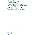 O Livro Azul : Wittgenstein, Ludwig: Amazon.com.br: Livros