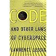 Amazon.com: Code: And Other Laws of Cyberspace: 9780465039135: Lessig ...
