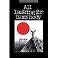 All I Asking for Is My Body (Kolowalu Books (Paperback)): Murayama ...