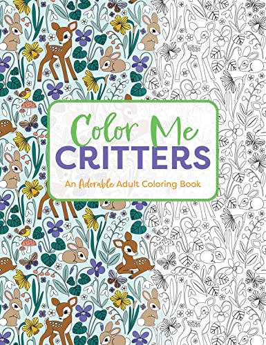 Amazon.com: Color Me Critters: An Adorable Adult Coloring Book ...