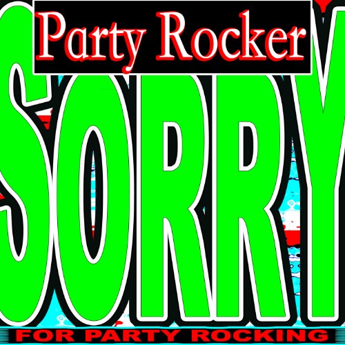 Sorry for Party Rocking by Party Rocker on Amazon Music - Amazon.com