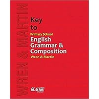 Key To Wren & Martin's Regular & Multicolour Edition Of High School English Grammar ...