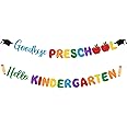 Amazon.com: Goodbye Preschool Hello Kindergarten Banner, Preschool ...
