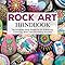 Rock Art Handbook: Techniques and Projects for Painting, Coloring, and ...