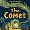 The Comet : Joe Todd-Stanton, Joe Todd-Stanton: Amazon.co.uk: Books