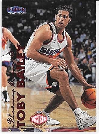 Toby Bailey 1999-00 Fleer Tradition Phoenix Suns Card #25 at Amazon's ...